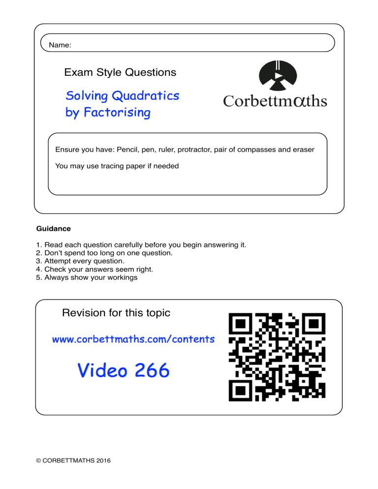Solving Quadratics by Factorising: Exam Questions