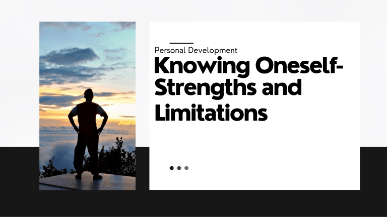 Knowing Oneself: Strengths & Limitations - Personal Development Guide