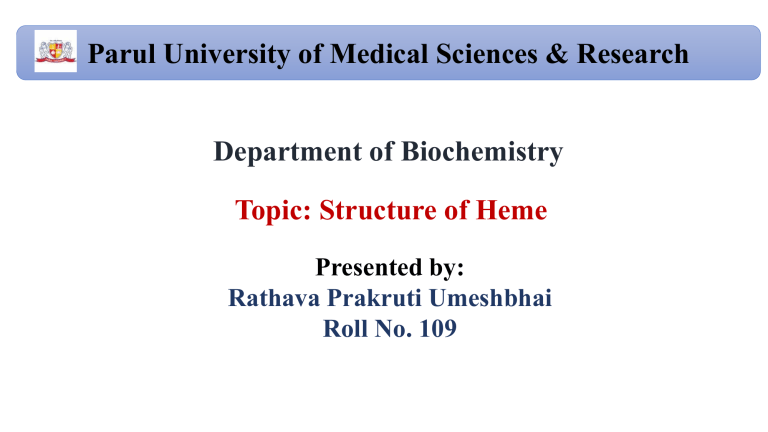 Heme Structure: Biochemistry Presentation