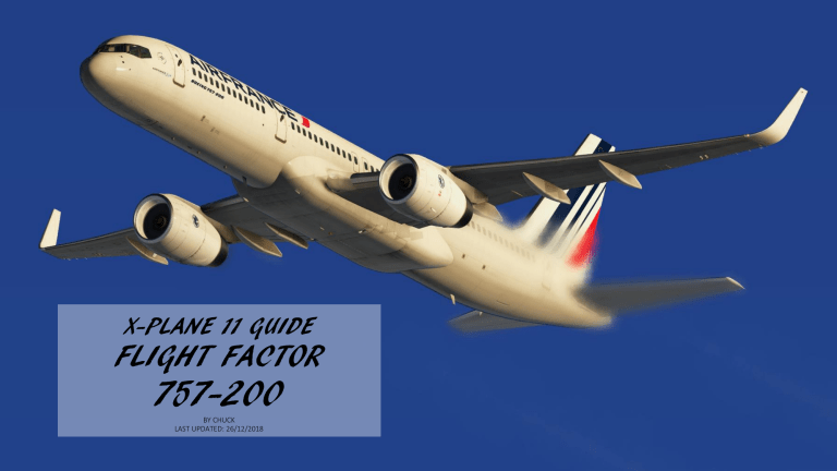 X Plane 11 Flight Factor 757 200 Guide Complete Flight Tutorial