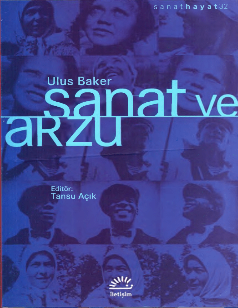 Ulus Baker: Sanat ve Arzu - Sanat, Arzu ve Felsefe