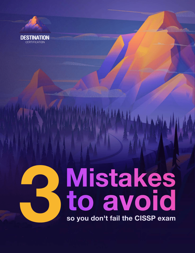 CISSP Exam: 3 Mistakes to Avoid & How to Pass