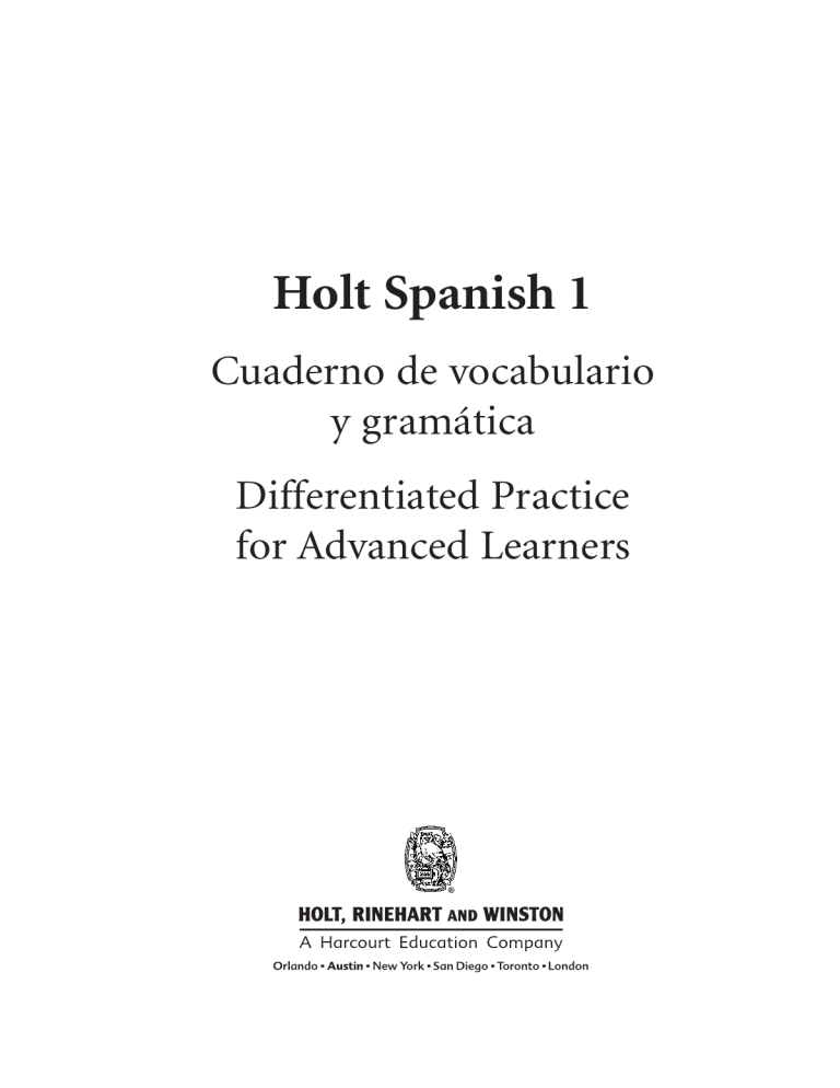 Holt Spanish 1: Cuaderno de Vocabulario y Gramática Avanzado