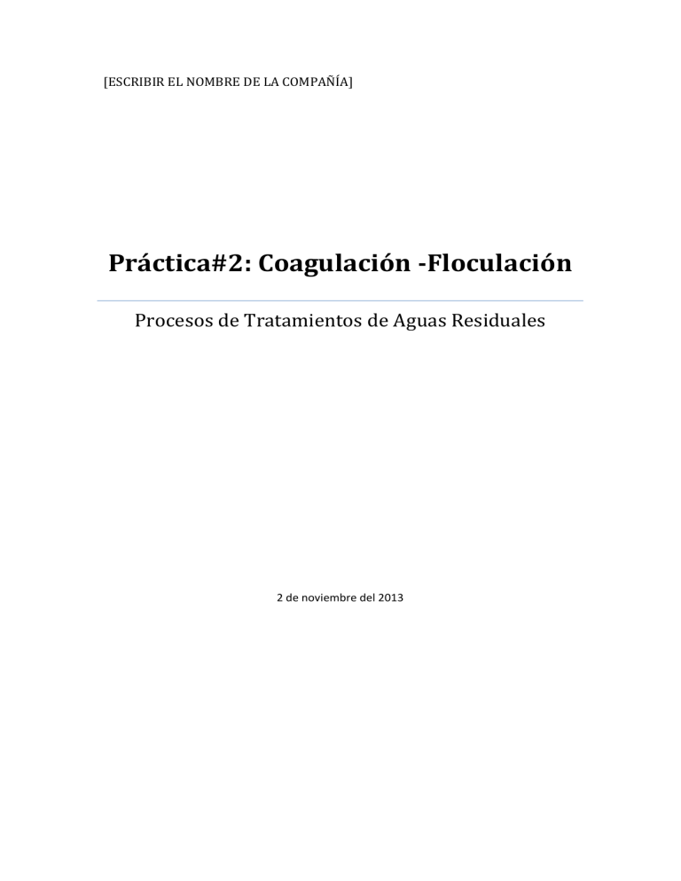 Informe de Lab. Coagulación-Floculación: Tratamiento Aguas Residuales