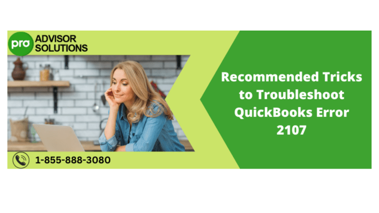 QuickBooks Error 2107: Troubleshooting Tricks & Solutions