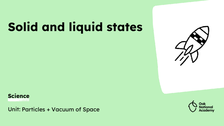 Solid and Liquid States: Properties & Particle Arrangement