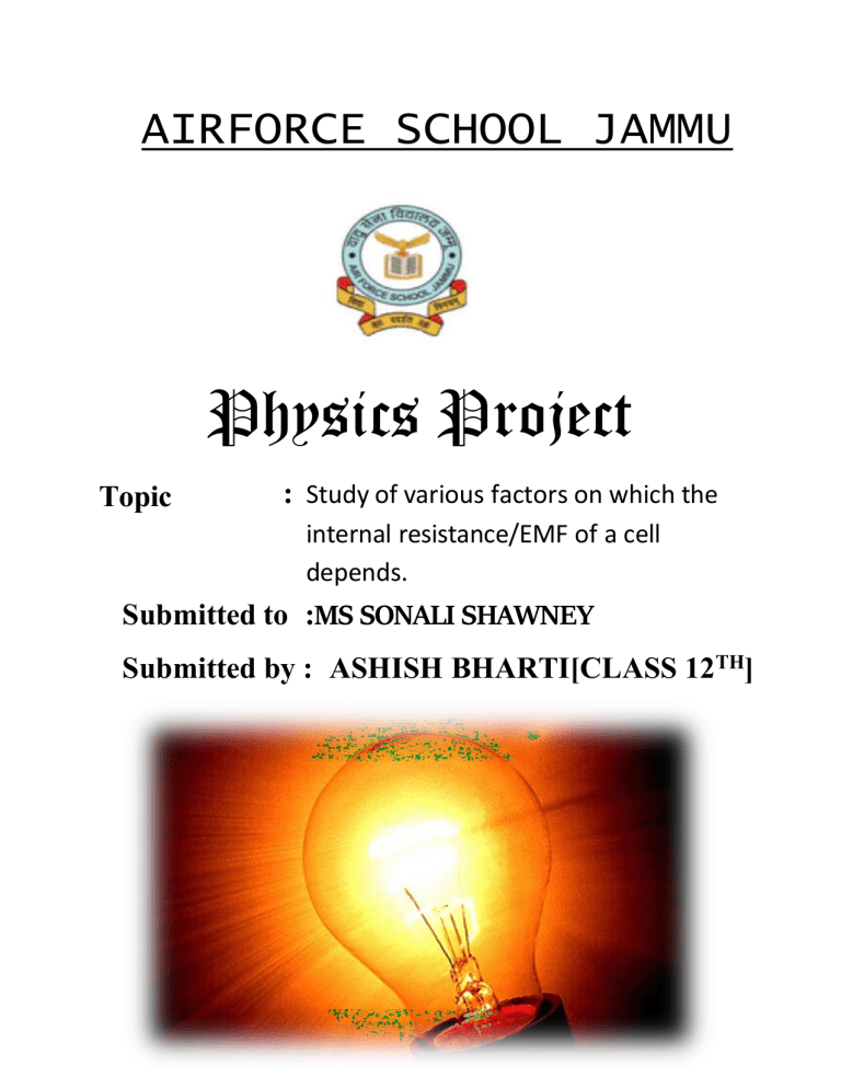 Physics Project: Internal Resistance & EMF of a Cell