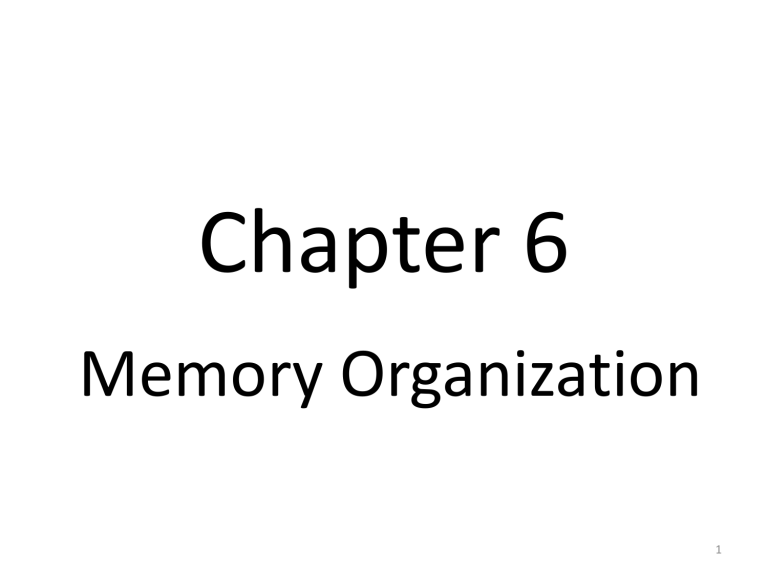 Memory Organization: Hierarchy, Cache, and Mapping Techniques