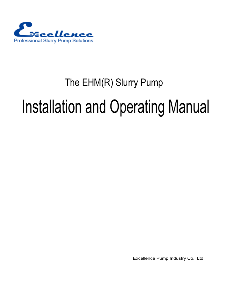EHM(R) Slurry Pump Installation & Operating Manual
