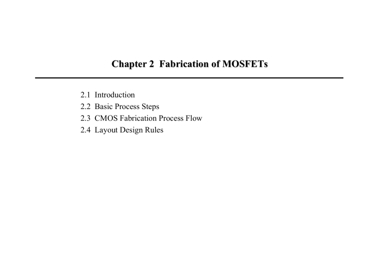 MOSFET Fabrication: CMOS Process Flow & Layout Design Rules