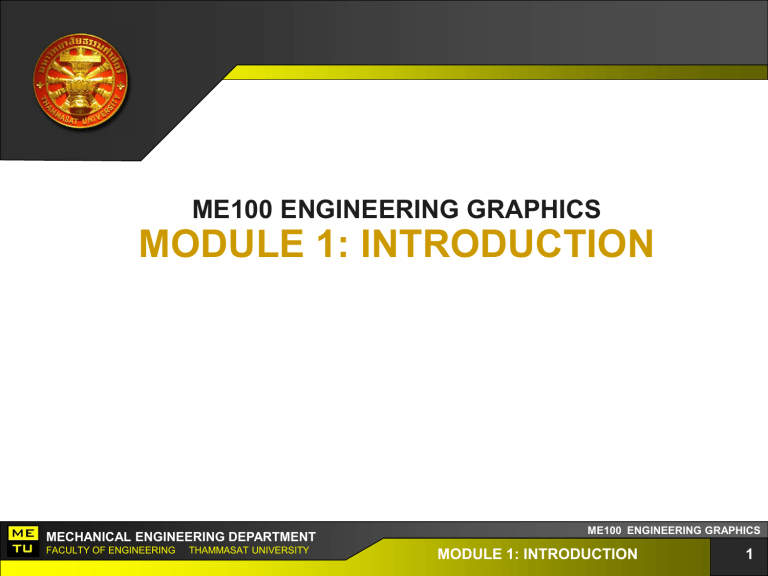 ME100 Engineering Graphics: Introduction to Drawing