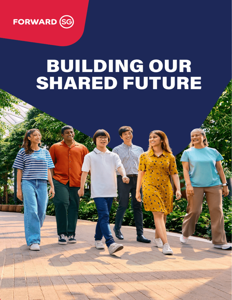 Forward Singapore Report: Building Our Shared Future