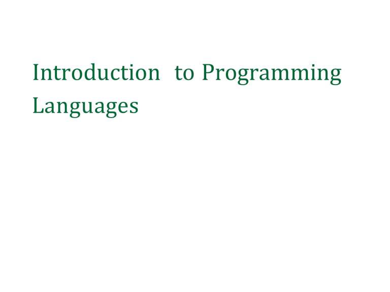 Programming Languages: Introduction & Concepts