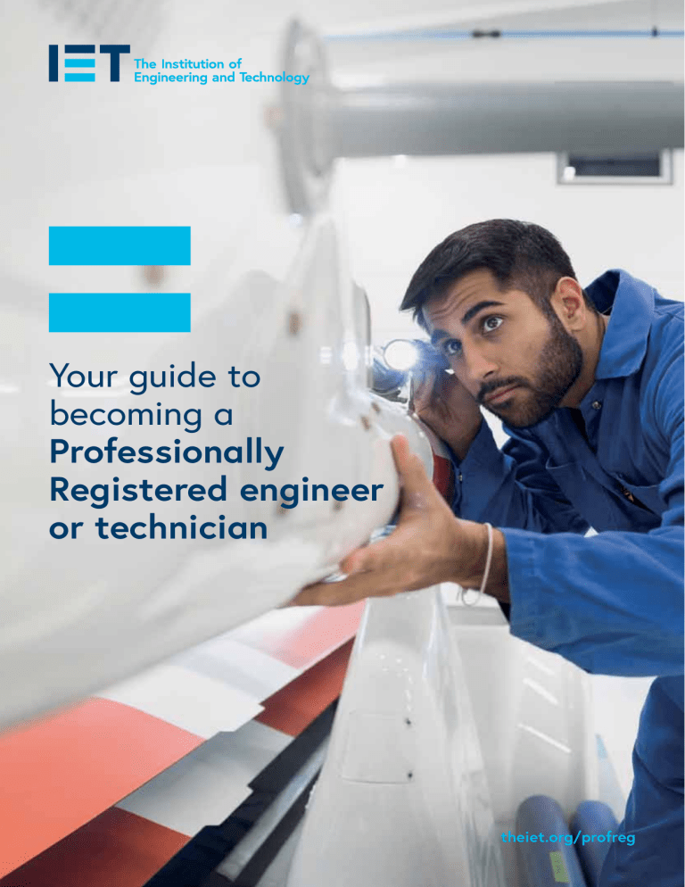 IET Guide: Become a Professionally Registered Engineer or Technician