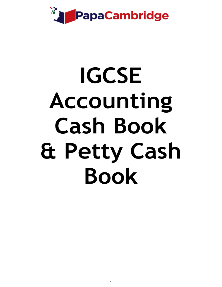 IGCSE Accounting: Cash Book & Petty Cash Book Study Guide
