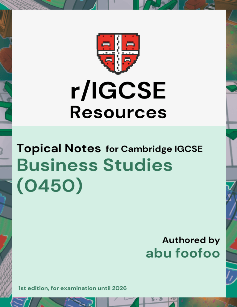 IGCSE Business Studies (0450) Topical Notes | r/IGCSE Resources