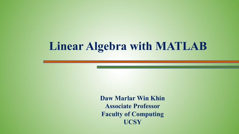 Linear Algebra with MATLAB: Introduction to Matrix Operations & Vectors