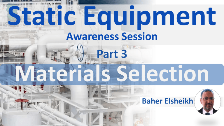 Materials Selection for Static Equipment: A Guide