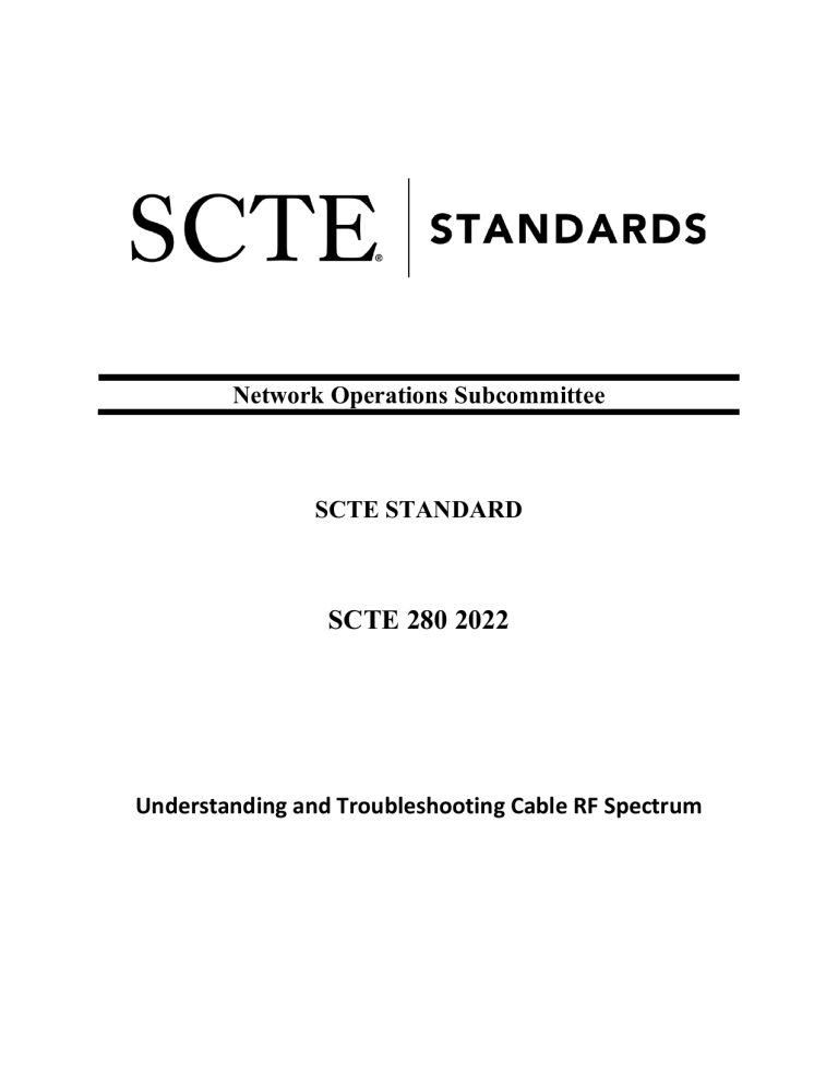 Cable RF Spectrum Troubleshooting: SCTE 280 Standard