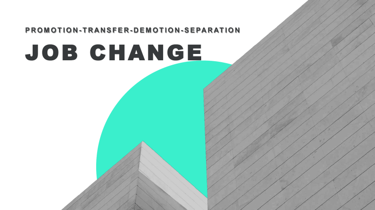 Job Changes: Promotion, Transfer, Demotion, Separation