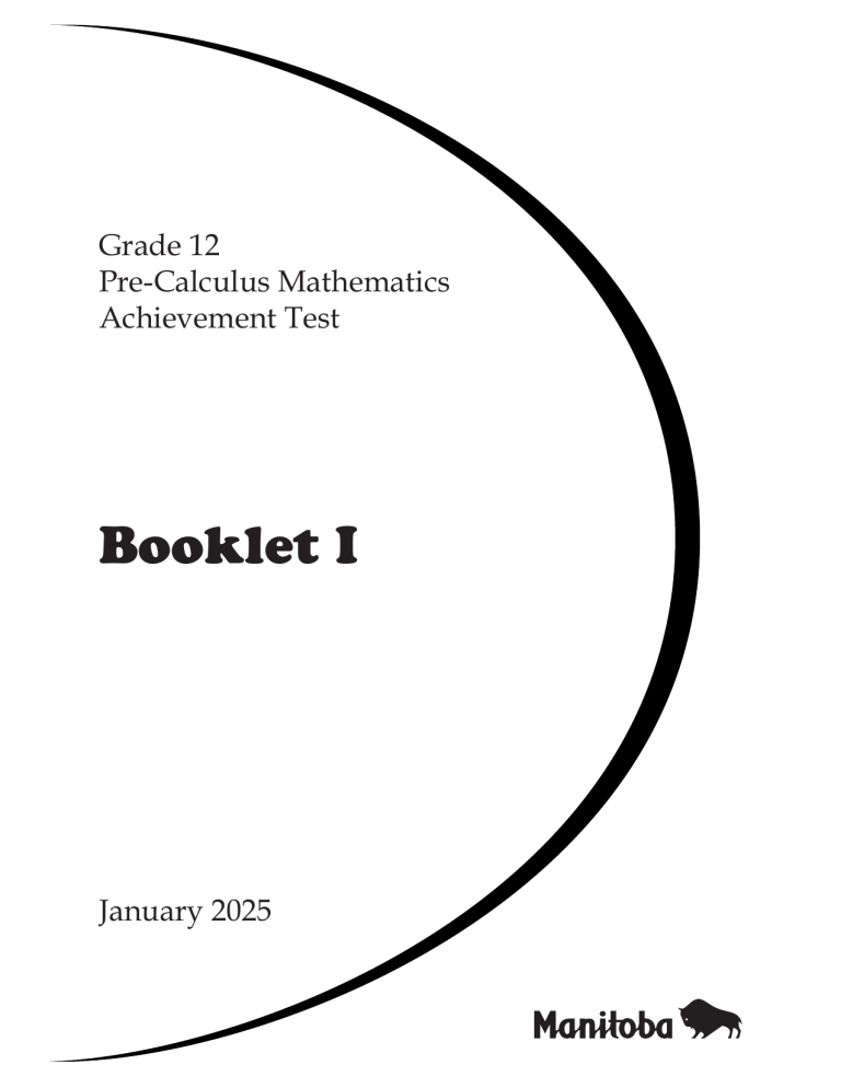 Grade 12 Pre-Calculus Math Achievement Test - Booklet 1