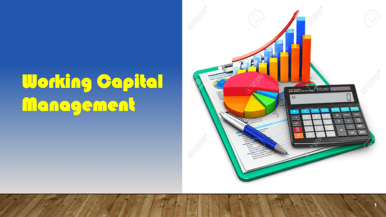 Working Capital Management: A Business Overview