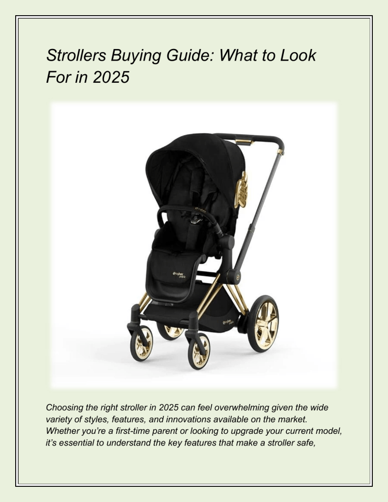 Stroller Buying Guide 2025: Types, Features, and Safety Tips