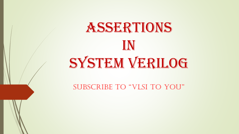 System Verilog Assertions: A Comprehensive Guide