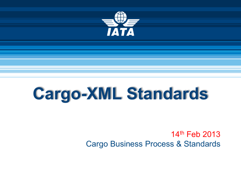 IATA Cargo-XML Standards: Overview & Benefits