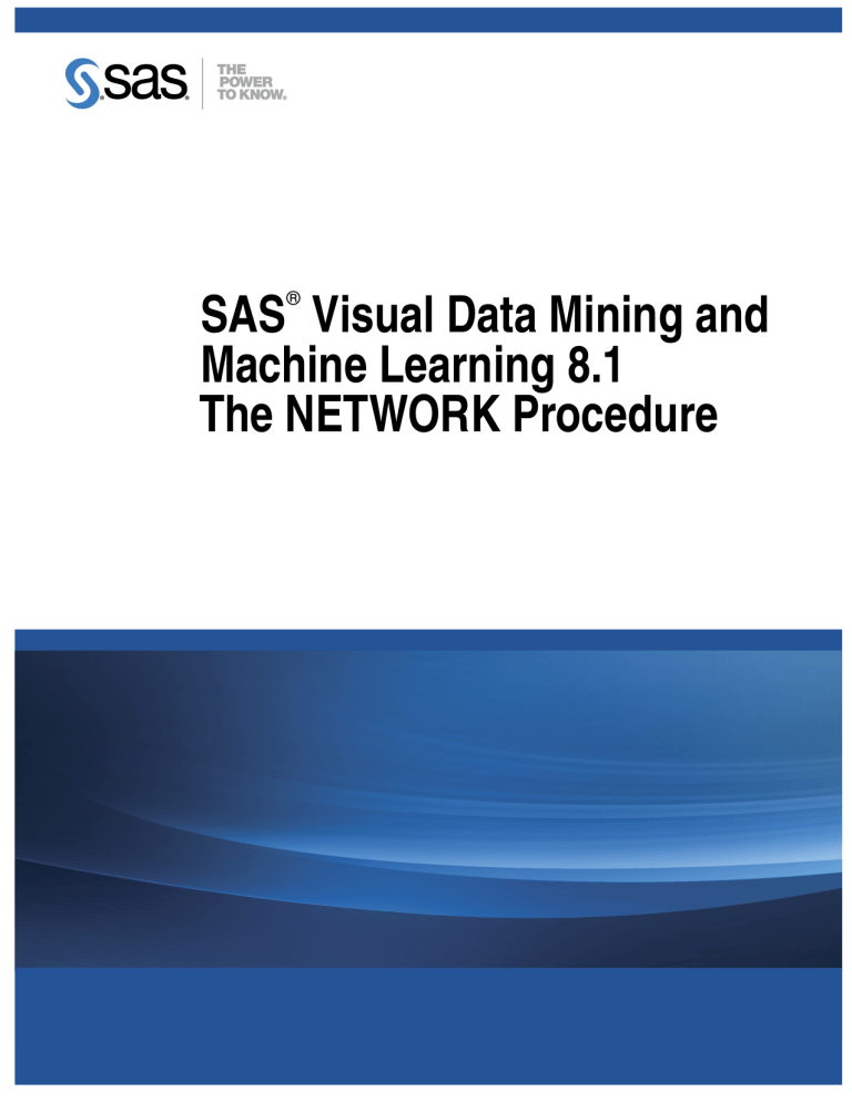 SAS NETWORK Procedure: Data Mining & Machine Learning