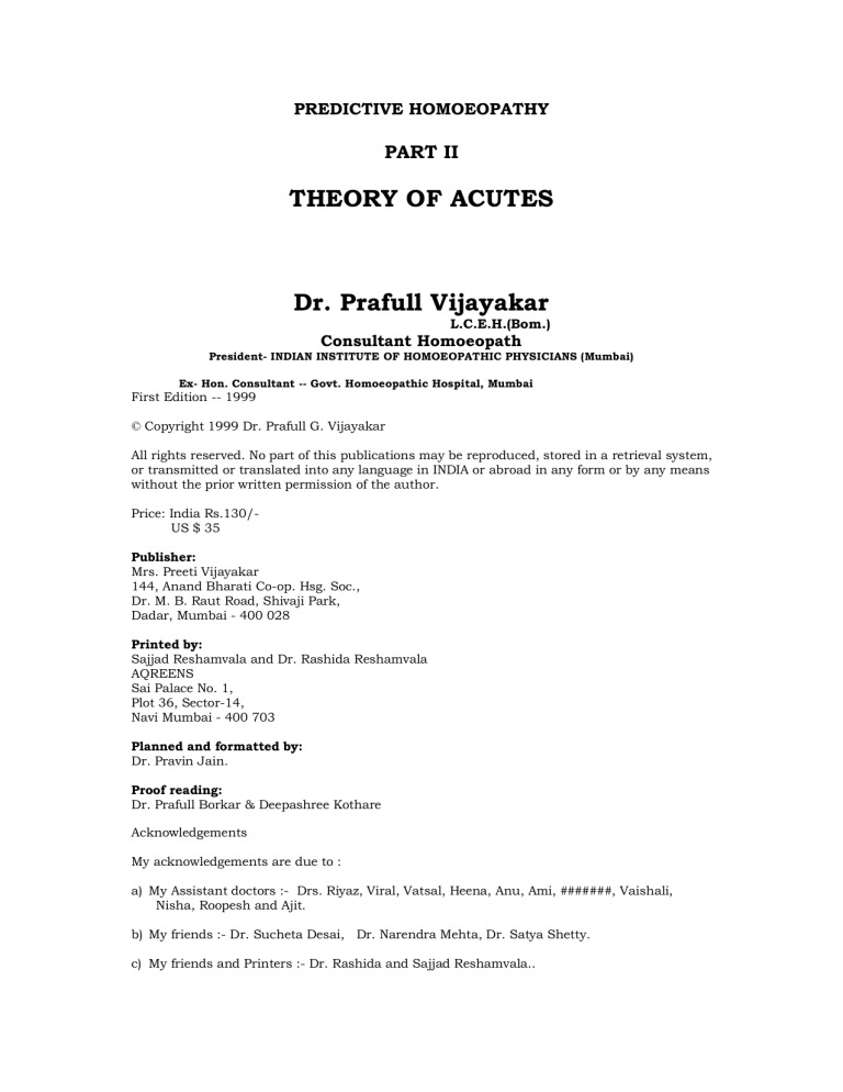 Predictive Homoeopathy Part II: Theory of Acutes by Dr. Prafull Vijayakar