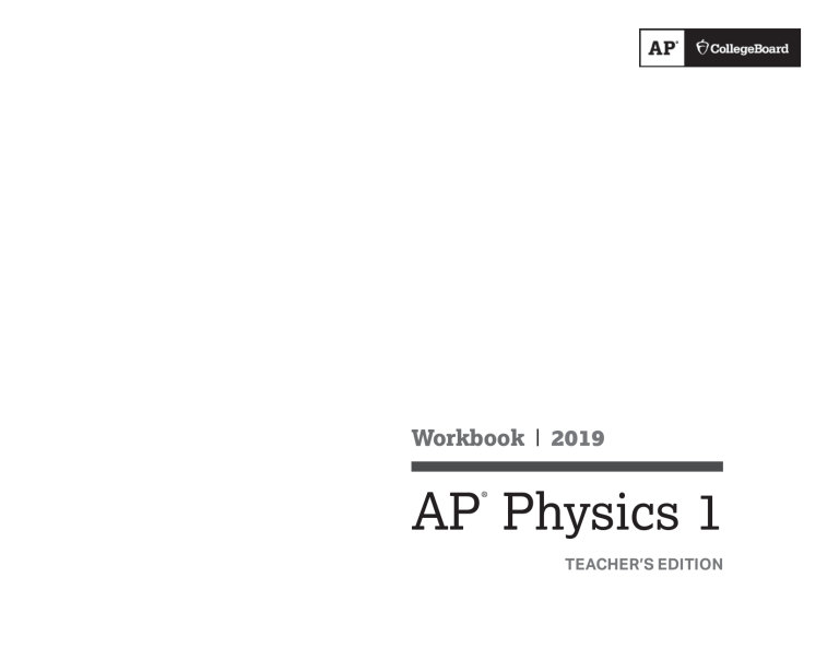 AP Physics 1 Workbook: Teacher's Edition (2019)