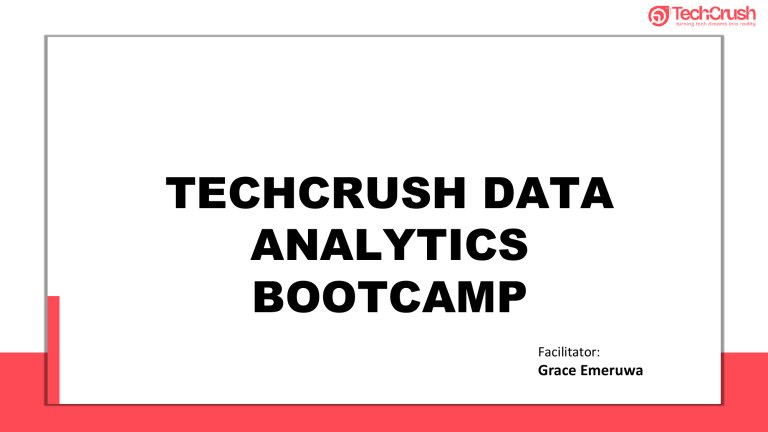 Data Analytics Bootcamp: Introduction & Process
