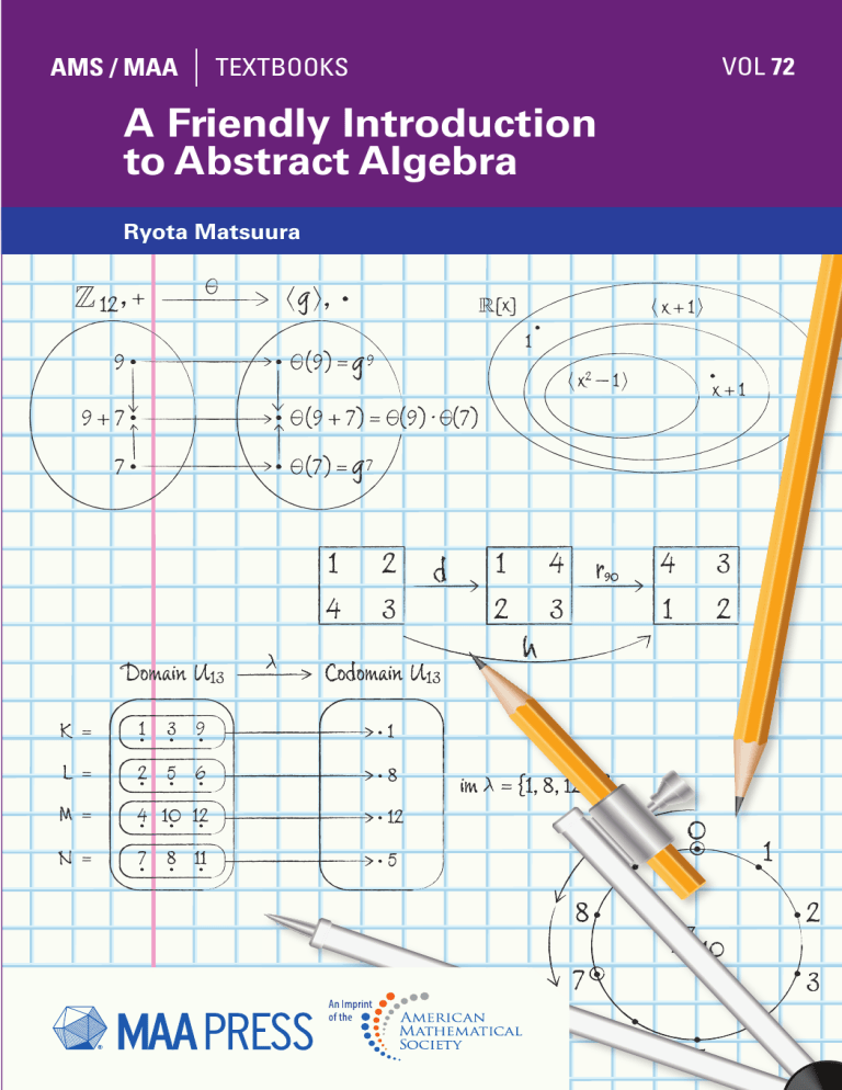 Abstract Algebra: A Friendly Introduction Textbook