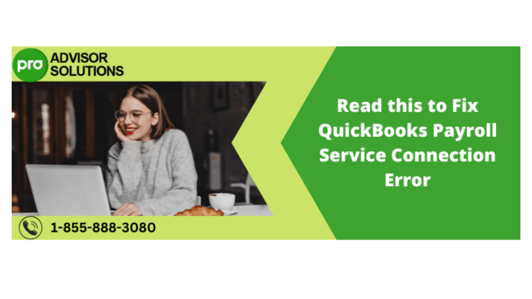 Fix QuickBooks Payroll Service Connection Error