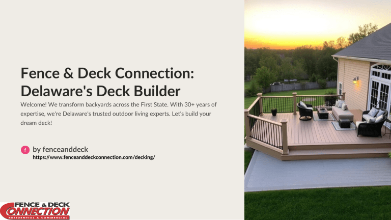 Fence & Deck Connection: Delaware Deck Builder Services