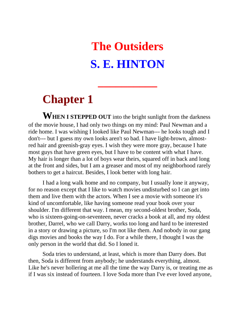 The Outsiders: Chapter 1 - Ponyboy's World
