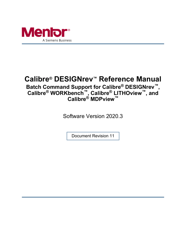Calibre DESIGNrev Reference Manual: Batch Command Support