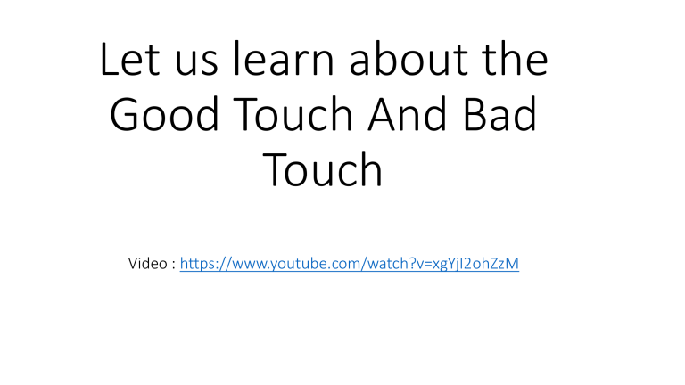 Good Touch Bad Touch: Child Safety Education