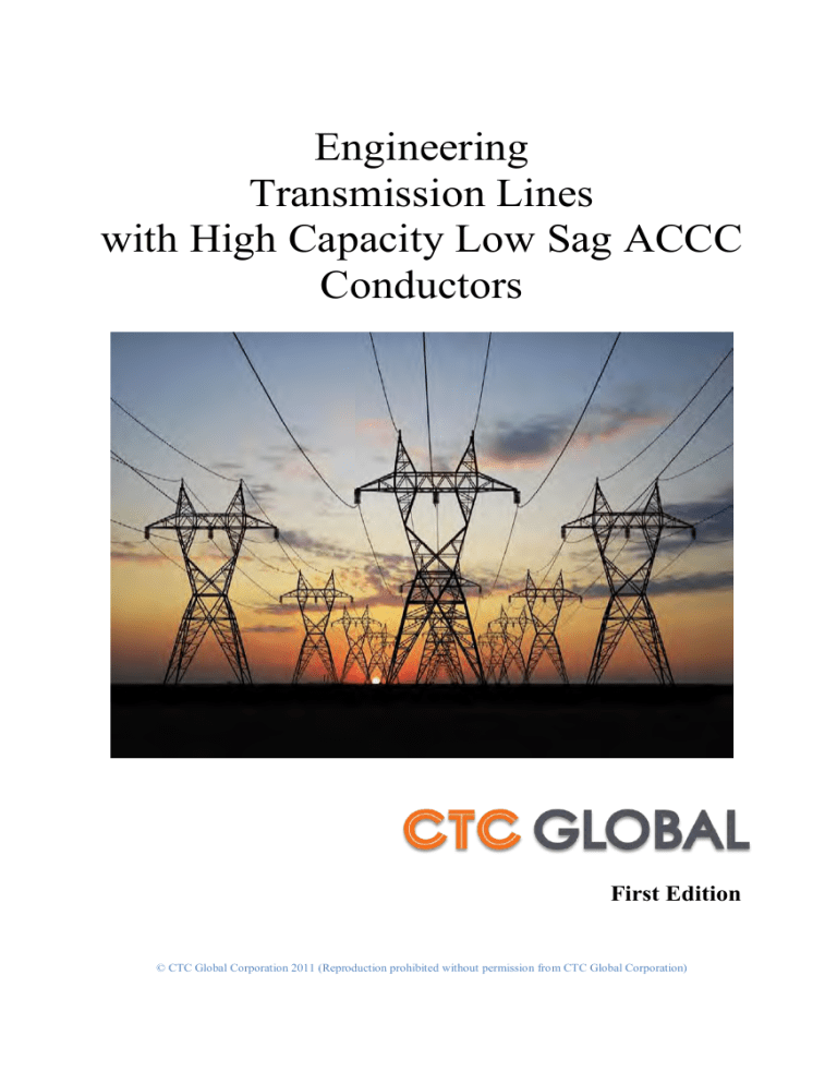 ACCC Conductor Engineering: High Capacity Transmission Lines