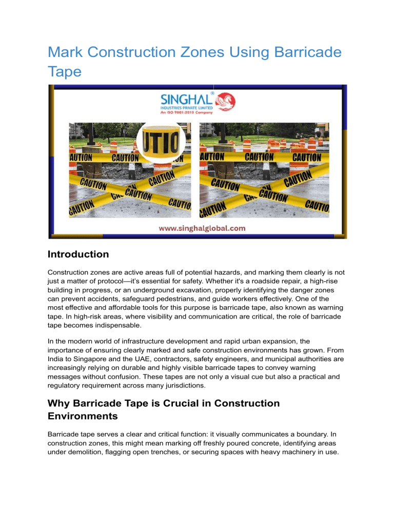Barricade Tape in Construction: Safety & Compliance
