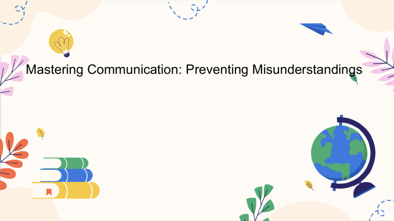 Mastering Communication: Prevent Misunderstandings & Improve Skills