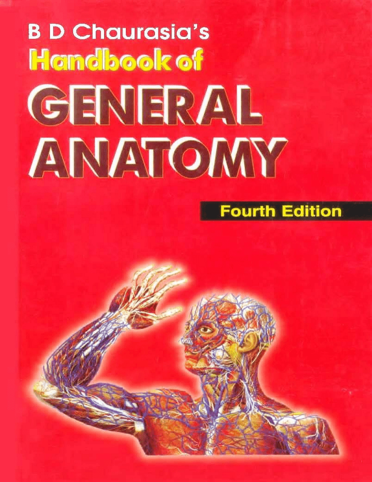 General Anatomy Handbook: B D Chaurasia's - 4th Edition