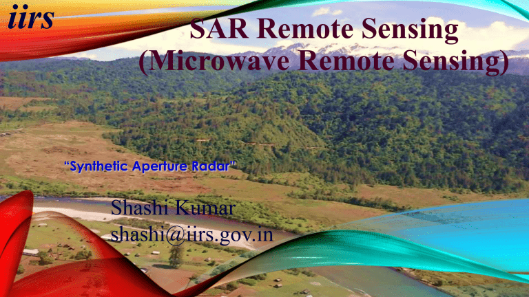 SAR Remote Sensing: Microwave Technology & Applications