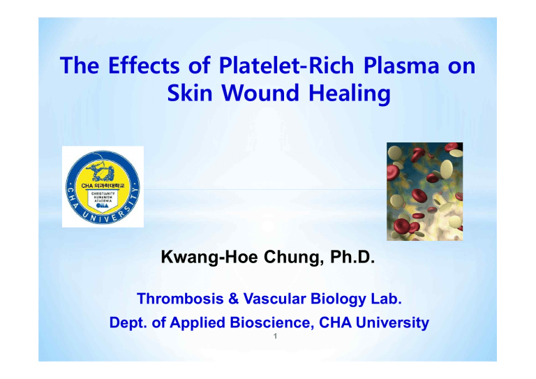 PRP & Skin Wound Healing: Effects of Platelet-Rich Plasma