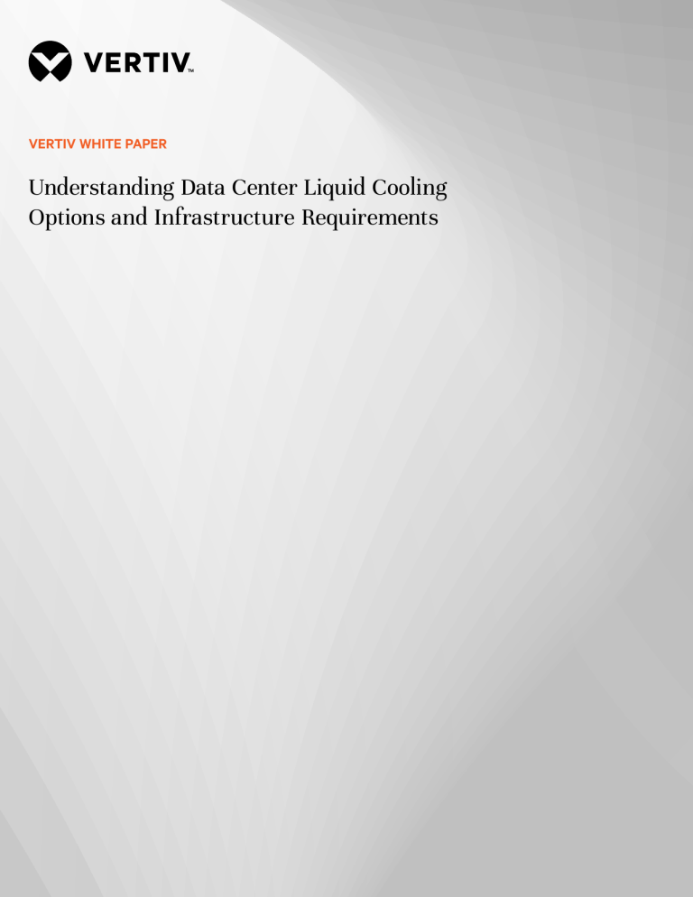Data Center Liquid Cooling: Options & Infrastructure