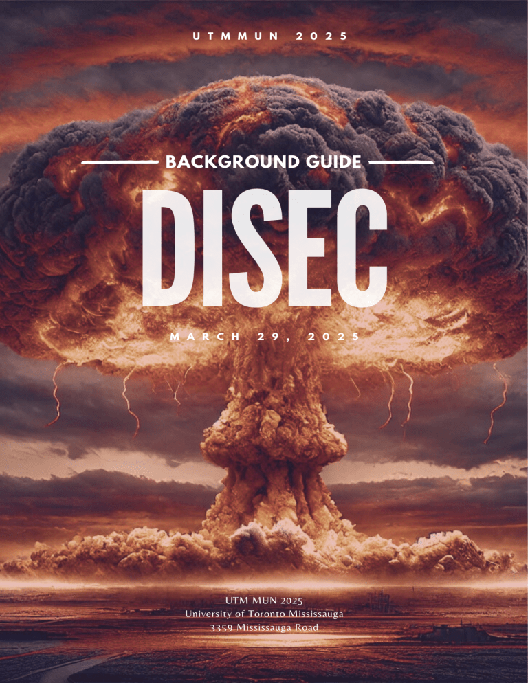 DISEC Background Guide: Nuclear Proliferation - UTM MUN 2025