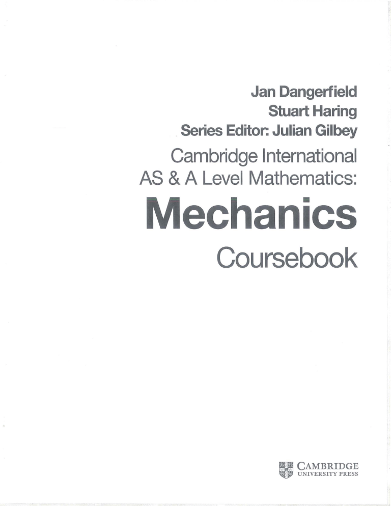 Cambridge AS & A Level Mechanics Coursebook