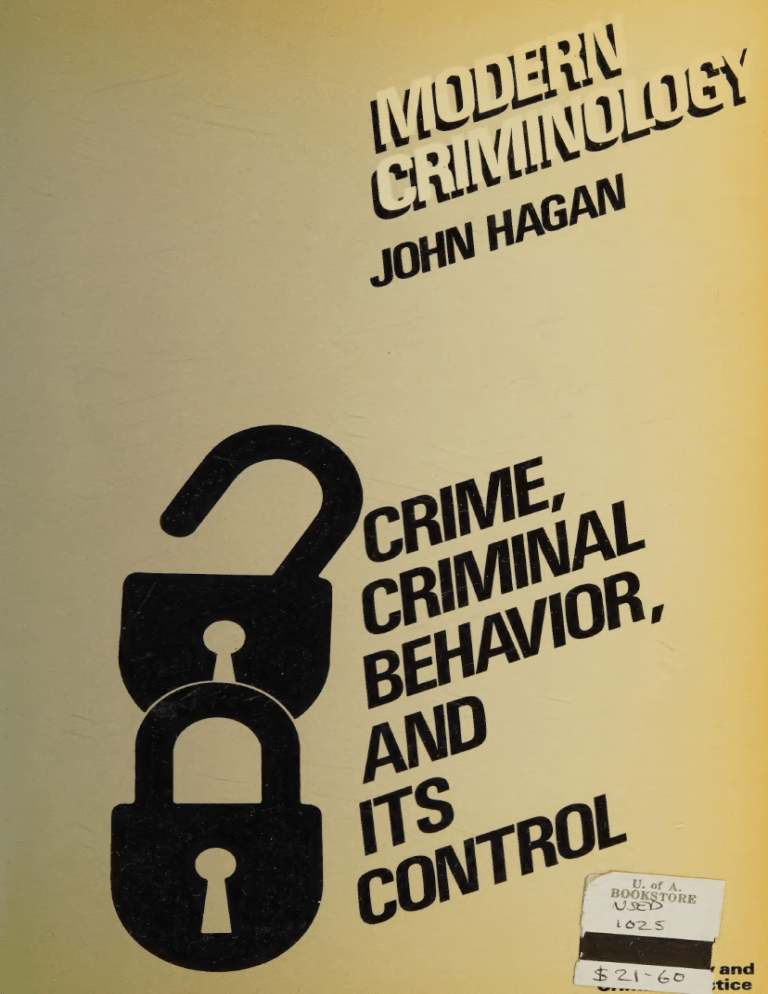 Modern Criminology: Crime, Behavior, and Control