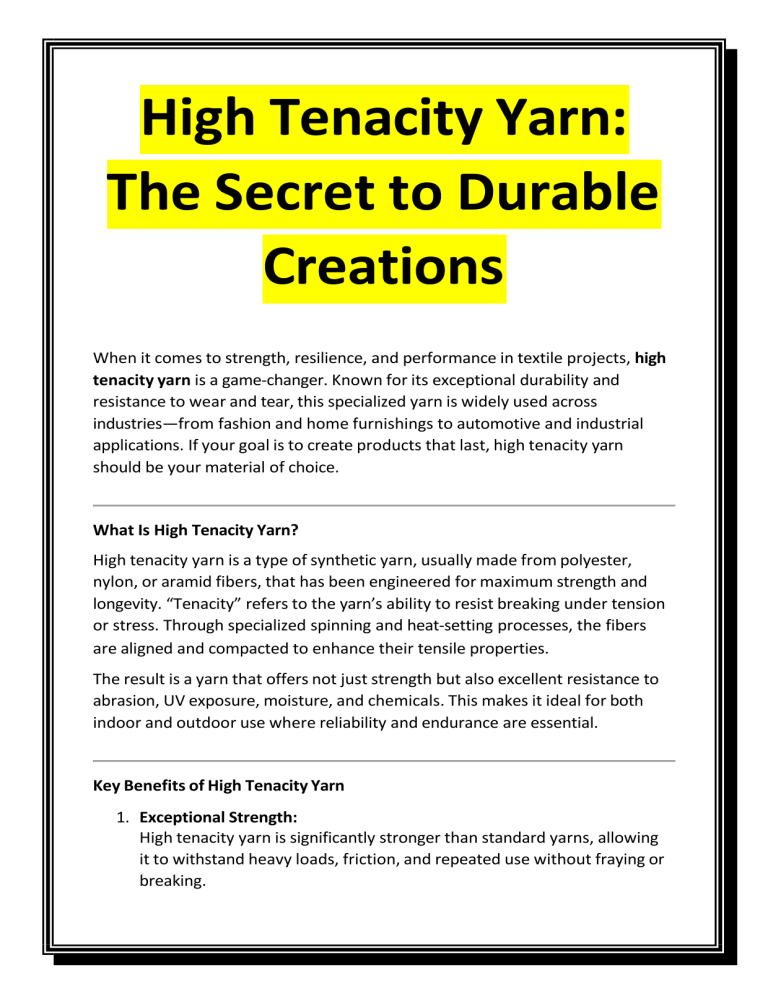 High Tenacity Yarn: Durable Creations & Benefits Explained